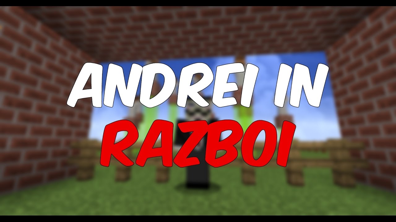 Andrei in razboi (HARTA GENIALA) | Minecraft - YouTube