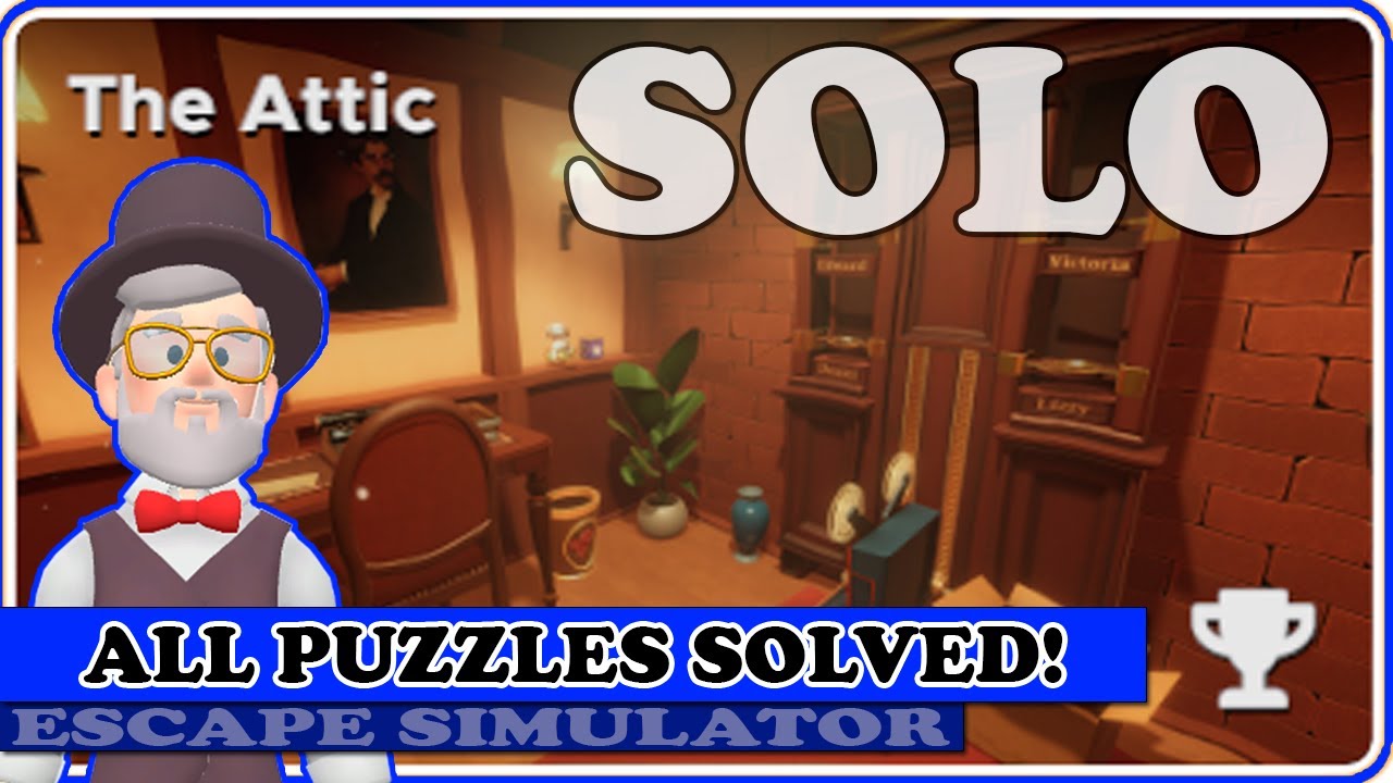 THE ATTIC (All Puzzles Solved!) in Escape Simulator | Full Commentary ...