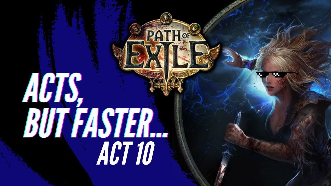 Path Of Exile - Speed Leveling Tips & Tricks Walkthrough Guide - Act 10 Beginner / Veteran ...