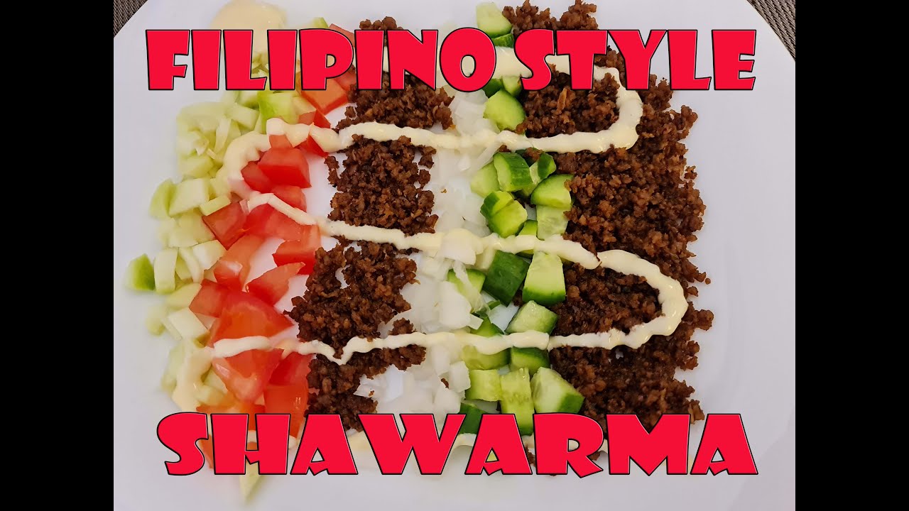 Filipino Style Shawarma - YouTube