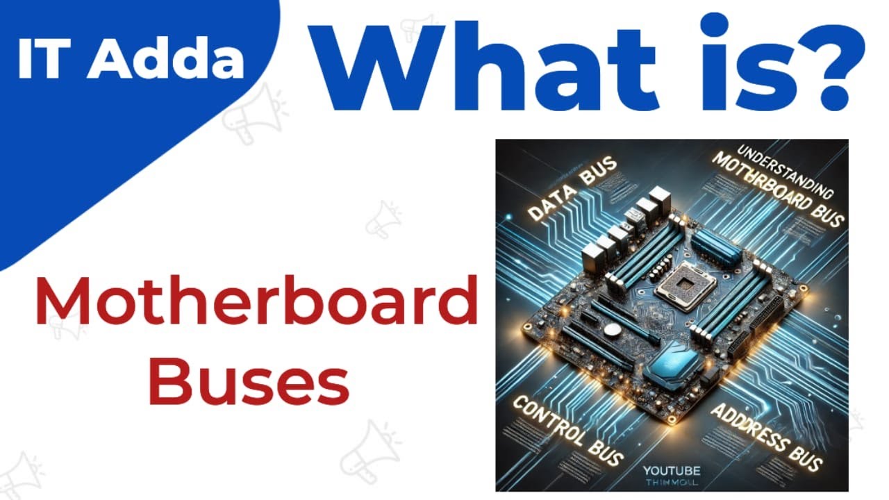 Motherboard Buses Explained Data, Address, Control & More! 🚀 IT Adda ...