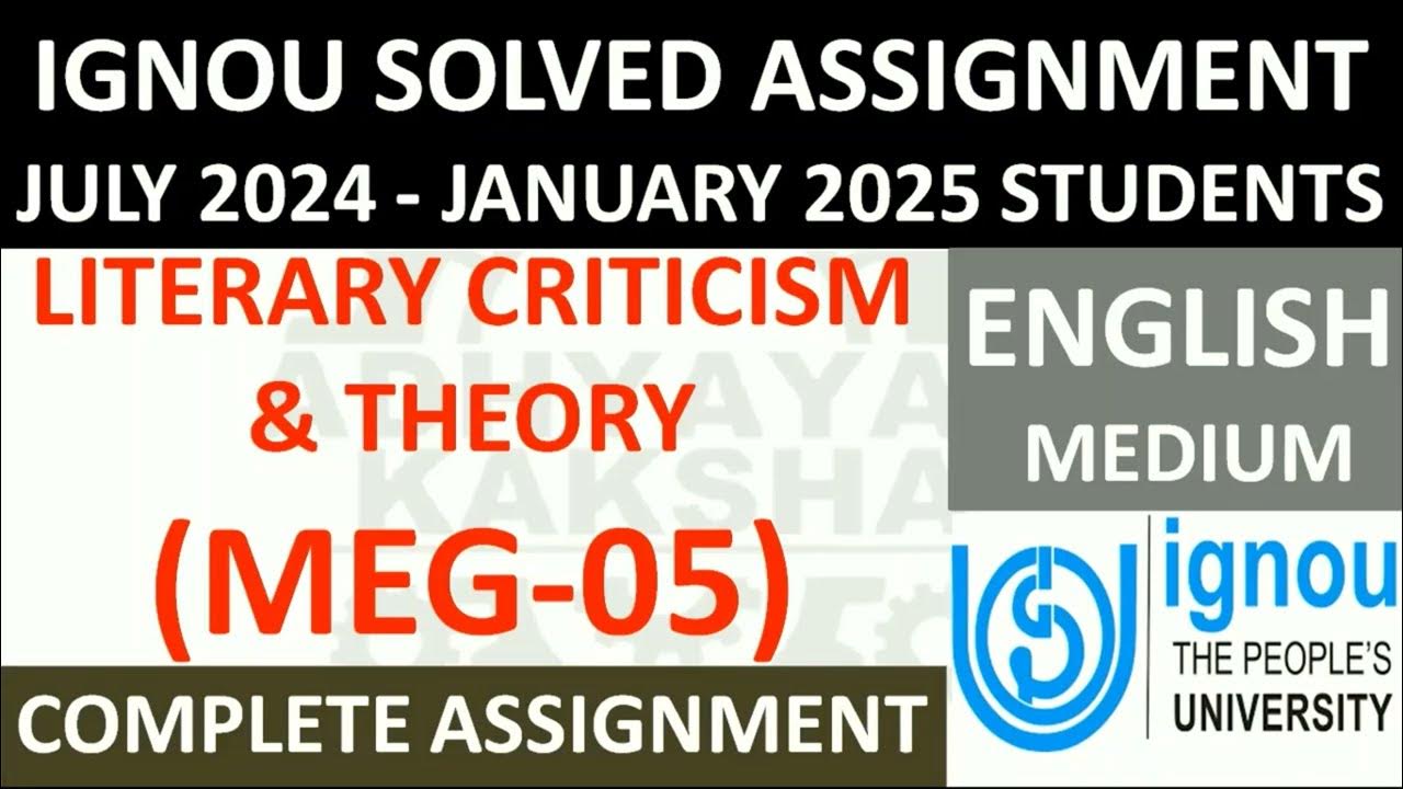MEG 05 || LITERARY CRITICISM & THEORY || IGNOU SOLVED ASSIGNMENT 2024-2025 || JULY 2024 - JAN ...