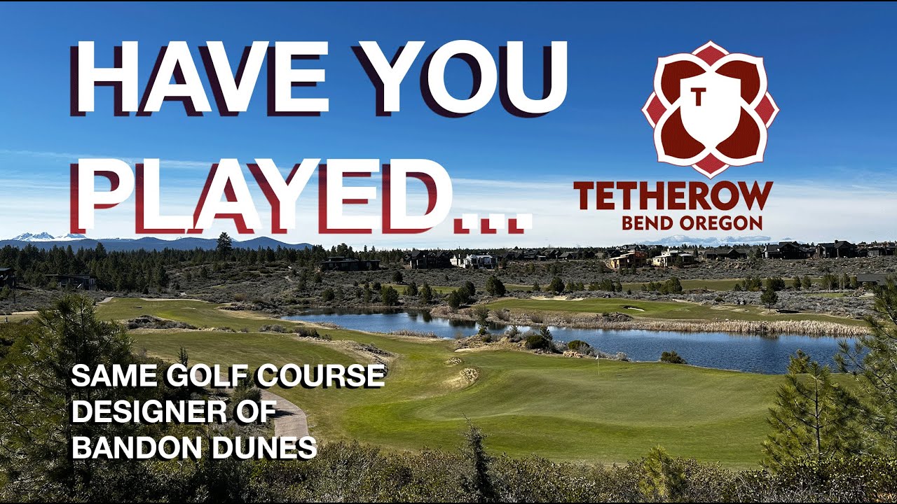 Check out Tetherow in Bend, Oregon! Same designer of Bandon Dunes ...