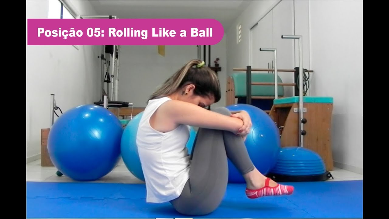 Posição 05 "Rolling Like a Ball" do Método Pilates Solo - YouTube