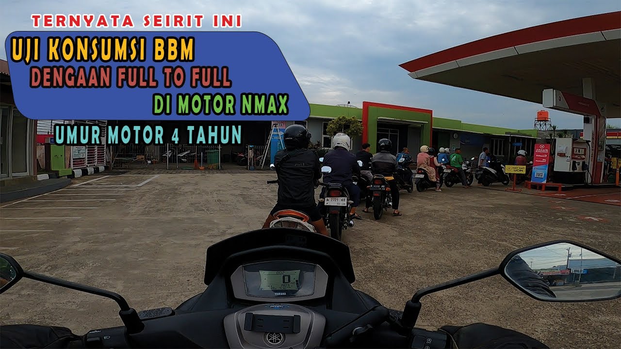 Tes Uji Konsumsi BBM Motor All New Nmax || Umur 4 Tahun Masih Irit ...