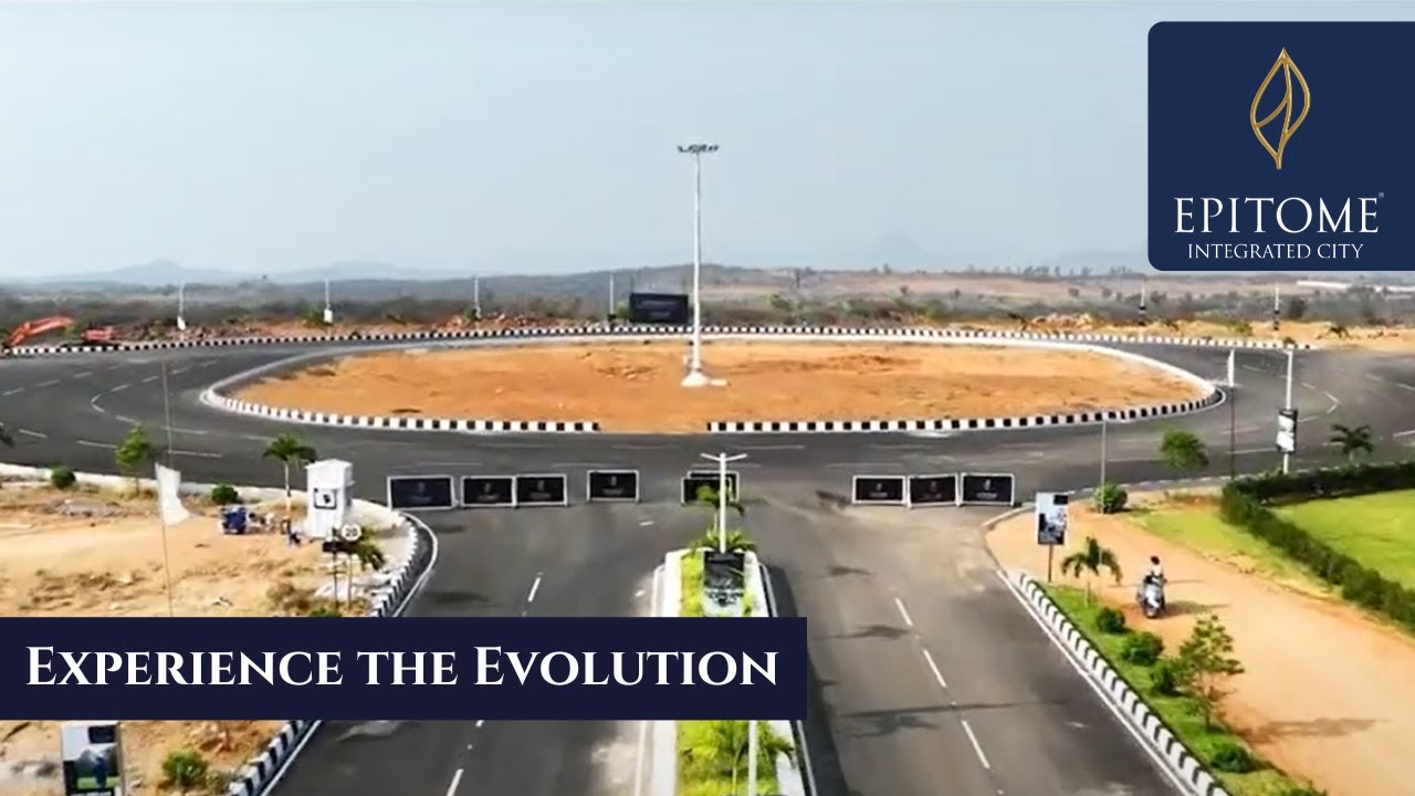 Experience the Evolution: Epitome Integrated City - Where Open Land ...
