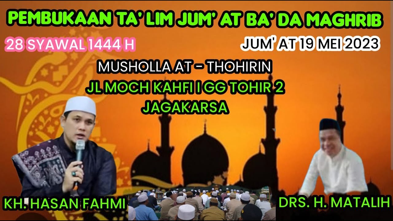 PEMBUKAAN TA' LIM JUM' AT BA' DA MAGHRIB || MUSHOLLA AT - THOHIRIN JL ...
