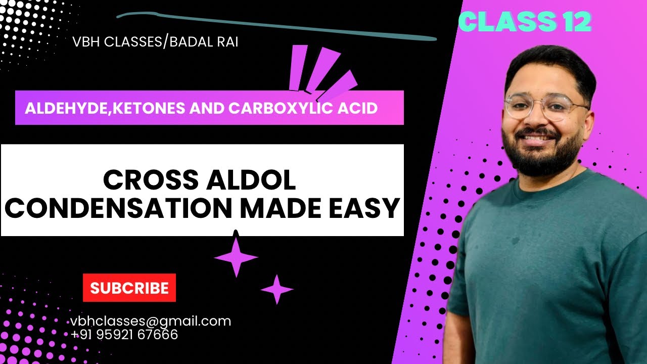 7.Cross aldol condensation with examples@vbhclasses - YouTube