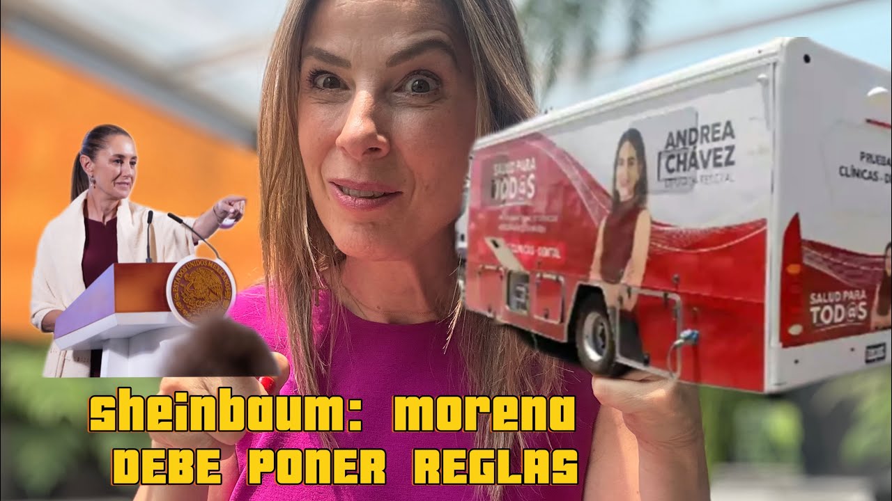 Sheinbaum a Andrea Chavez: hay reglas y no hay que acelerarse. Estate ...
