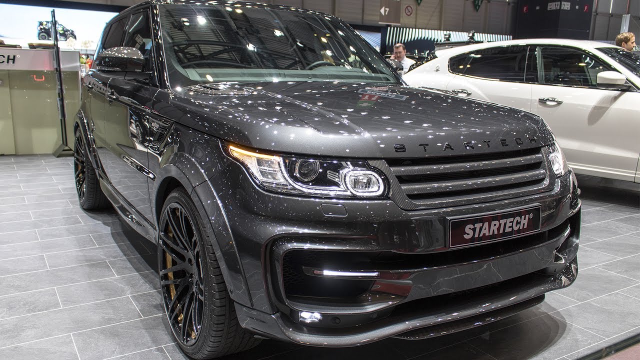 STARTECH RANGE ROVER SPORT - GENEVA MOTOR SHOW 2017 HQ - YouTube