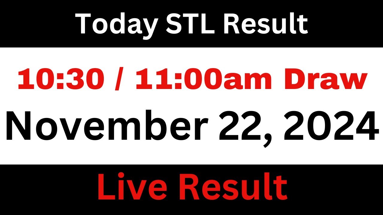 Today STL Result 10:30/11:00am November 22, 2024 - YouTube
