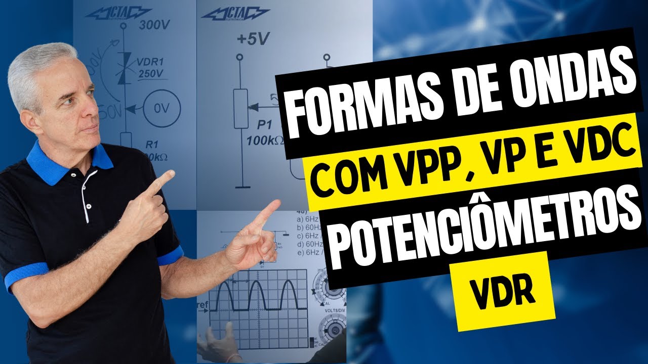 Formas de ondas com Vpp, Vp Vdc, tempo, VDR, potenciômetros, kit interruptor crepuscular - YouTube