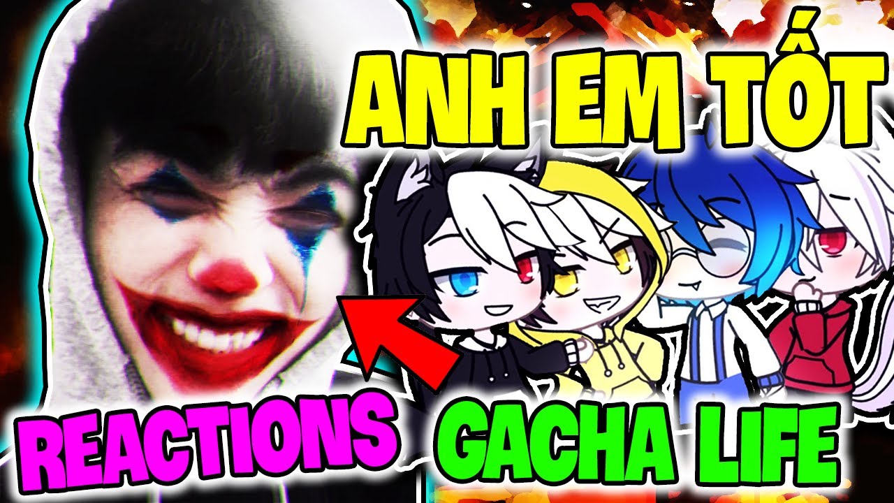 SIRO QUẨY TUNG NÓC KHI LẦN ĐẦU XEM GACHA LIFE ANH EM TỐT CỦA GẤU DUMMO ...