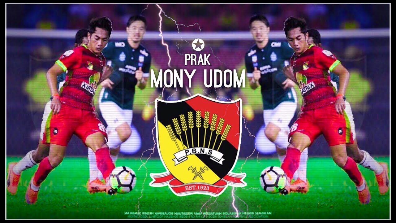 Prak Mony Udom (ប្រាក់ មុន្នីឧត្តម) | Negeri Sembilan FA🇲🇾 | Skills & Passes - YouTube