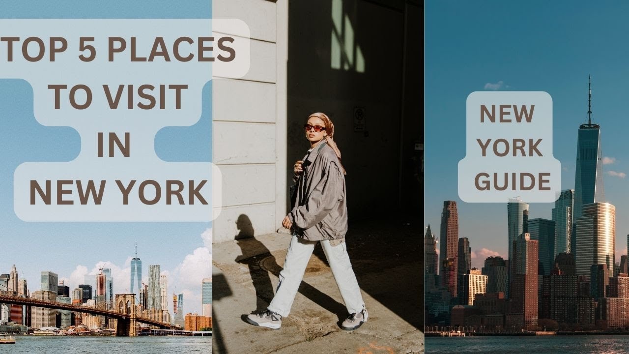 TOP 5 PLACES TO VISIT IN NEW YORK | TOUR GUIDE | 2023 - YouTube