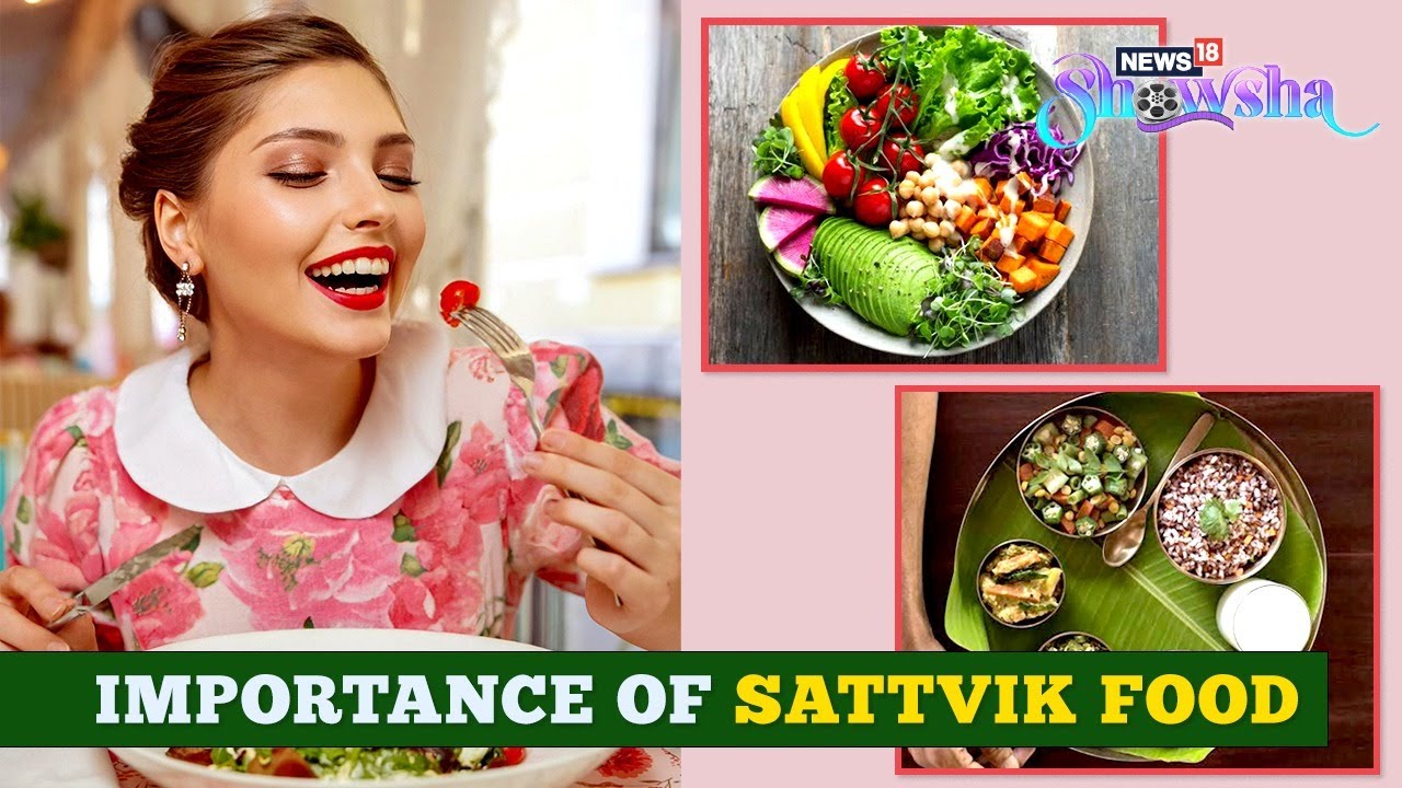 Sattvik Food & Its Health Benefits: What It Is, What You Can Eat & Its ...