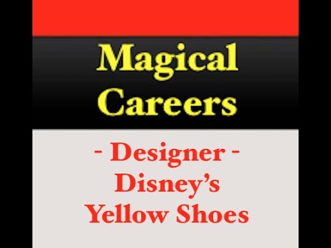 Magical Careers - Designer - Disney's Yellow Shoes - YouTube