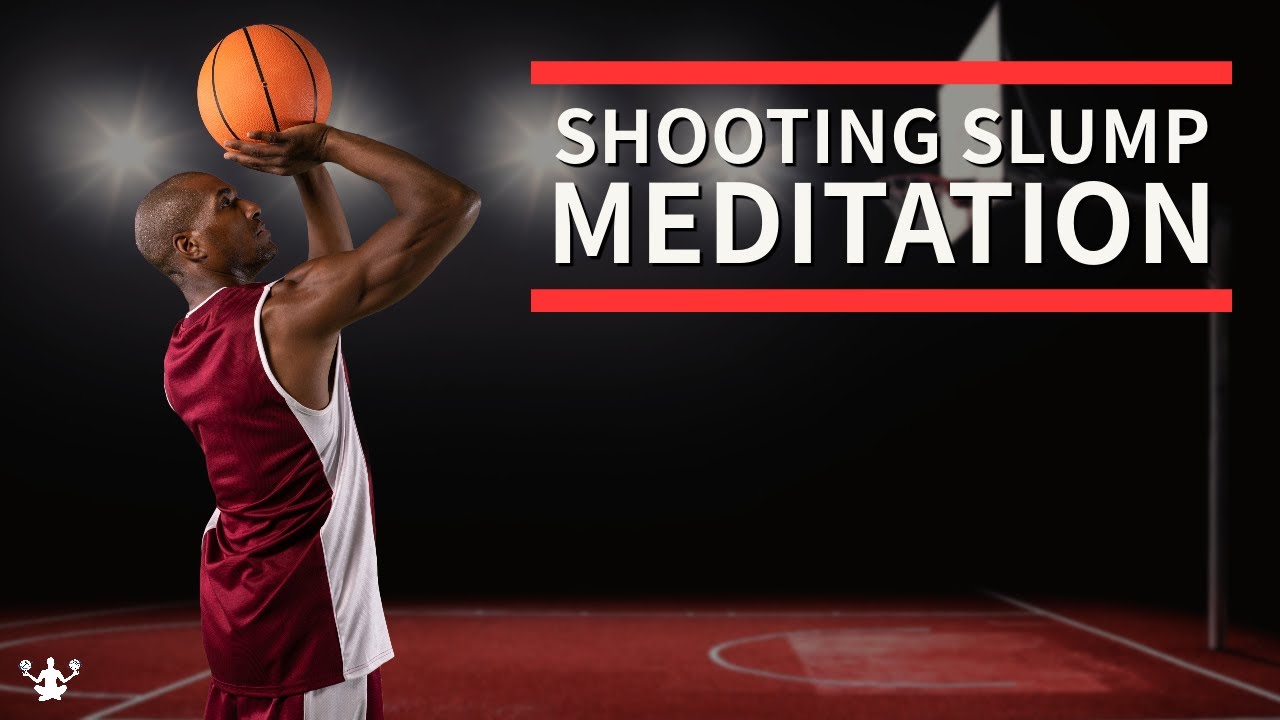 Guided Meditation For When You're In A Shooting Slump (Get Your ...