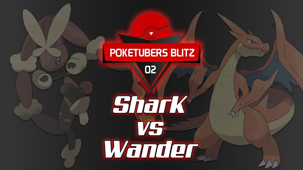 Poketubers Blitz 2 - Semana #01: SharK vs Wander! - YouTube