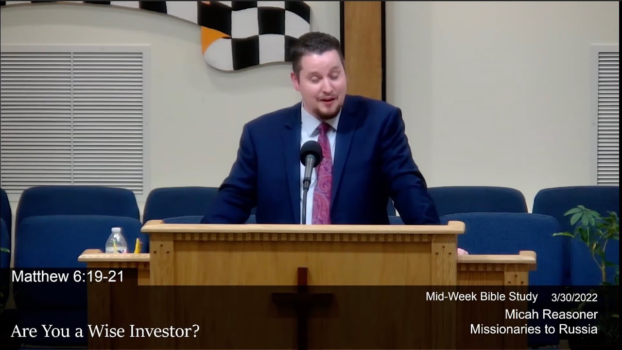ARE YOU A WISE INVESTOR? - Missionary Micah Reasoner - YouTube