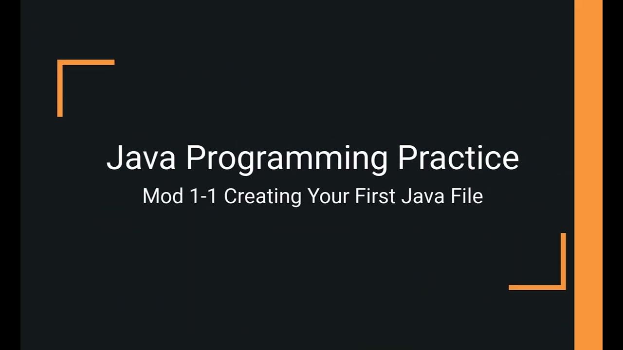 Java Practice Examples - Module 1 - 1 Creating Your First Java File - YouTube