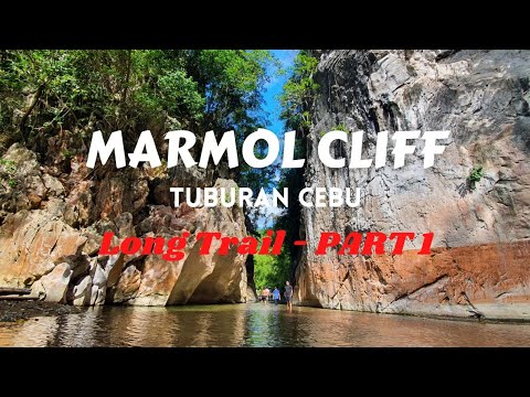 MARMOL CLIFF - TUBURAN, CEBU|PART 1|LONG TRAIL ADVENTURE - YouTube