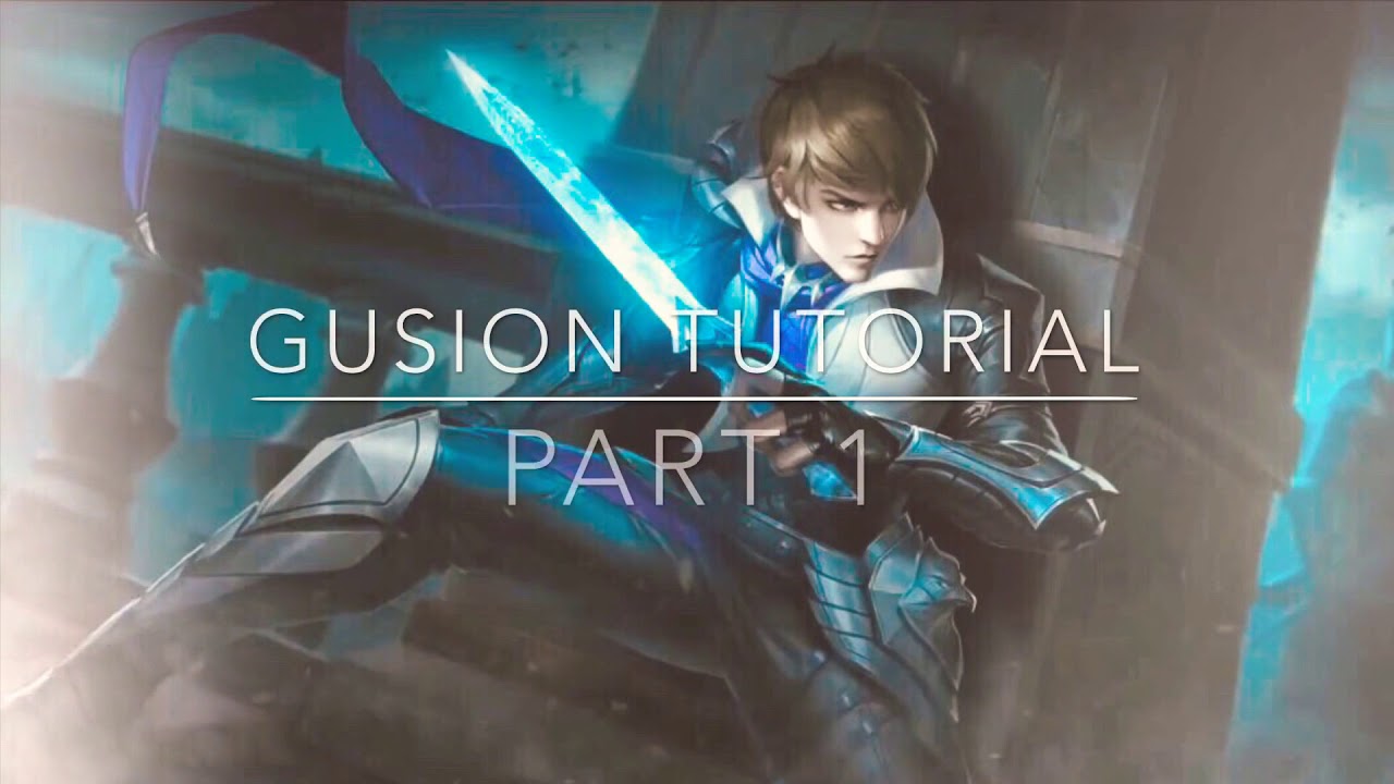 Gusion Tutorial for Beginners!! “Master Your Gusion in 5 Minutes ...