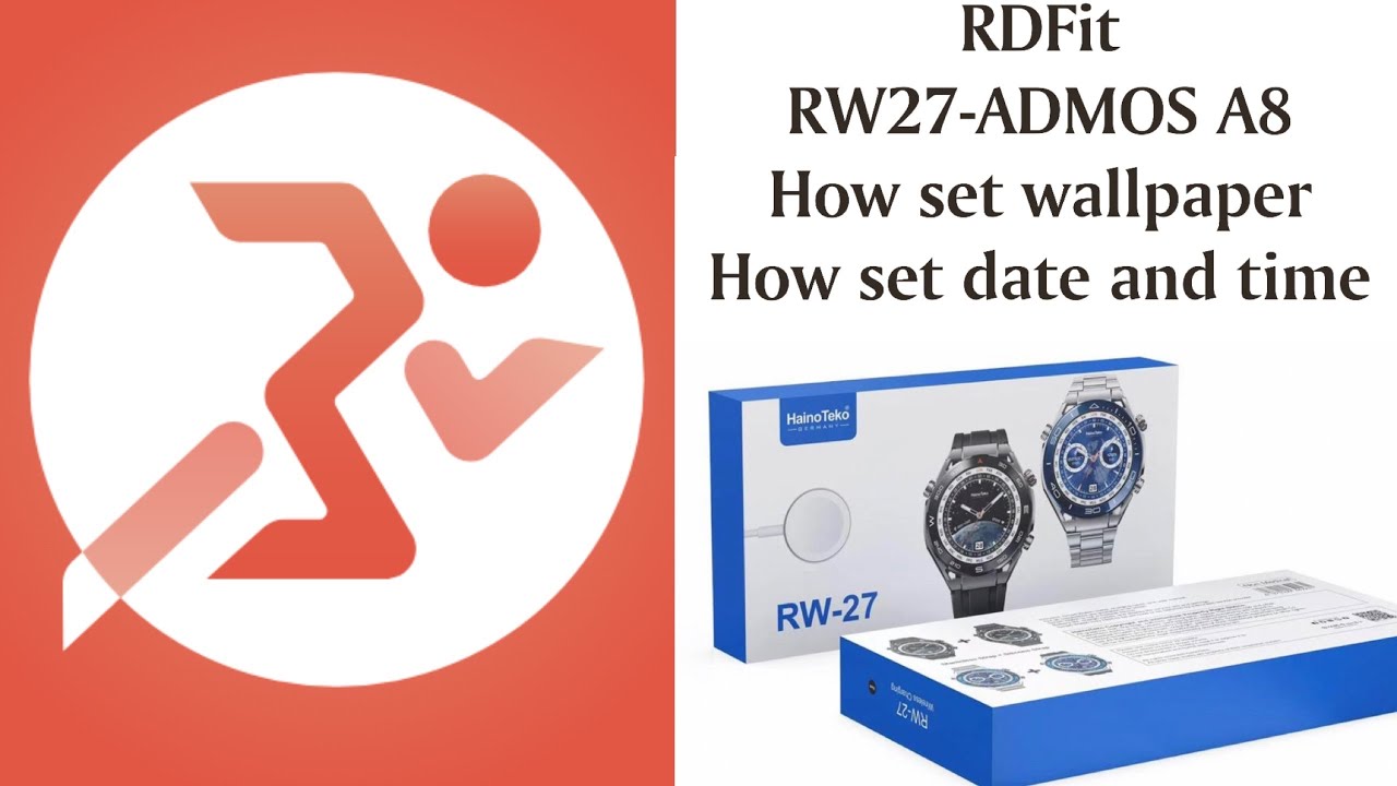 RDFit application-How Set Wallpaper-Date &time#RW27-ADMOS A8-How set ...