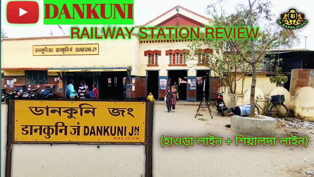 DANKUNI | Dankuni junction station | Dankuni Railway Station Review And ...