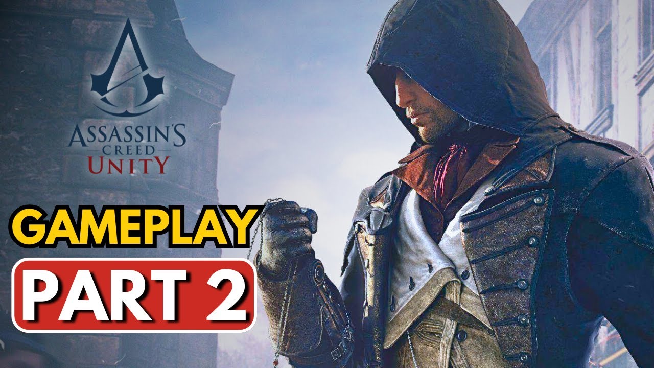 Assassins Creed Unity Gameplay PC Walkthrough FHD 1080p [No Commentary ...