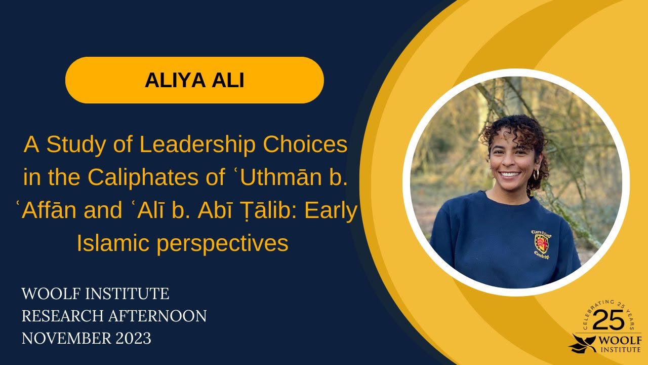 Aliya Ali | Research Afternoon 2023 | Woolf Institute - YouTube