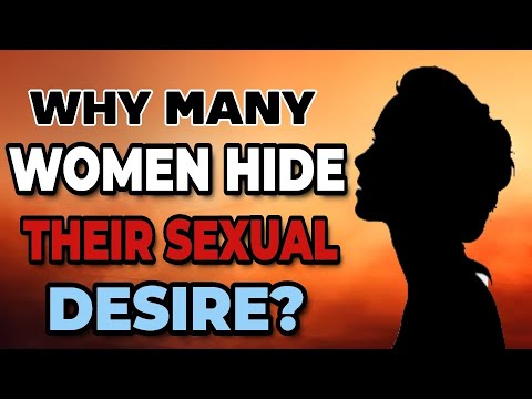 Why Many Women Hide Their Sexual Desires? - YouTube