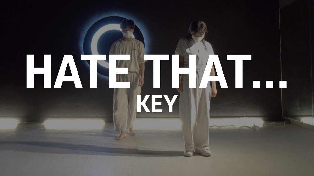 Hate that...(Feat. 태연) - KEY(키) | HARI Choreography | THE CODE DANCE ...