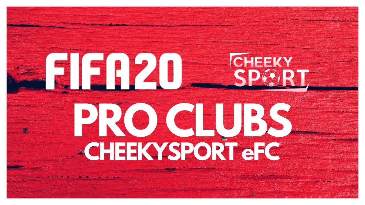 CheekySport eFC | FIFA 20 Pro Clubs | Episode #1 - YouTube