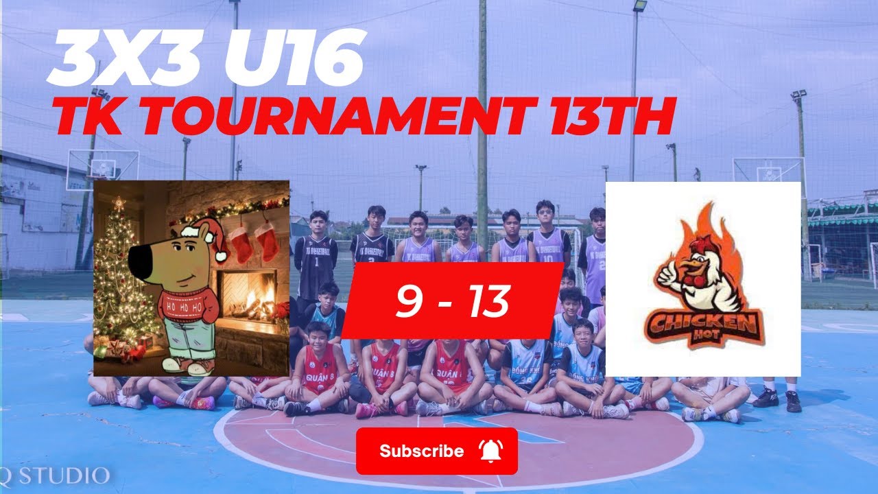 3X3 | U16 LẦN 13 | CHUNG KẾT | LÝ THƯỜNG KIỆT CHILL HOOPER - YouTube