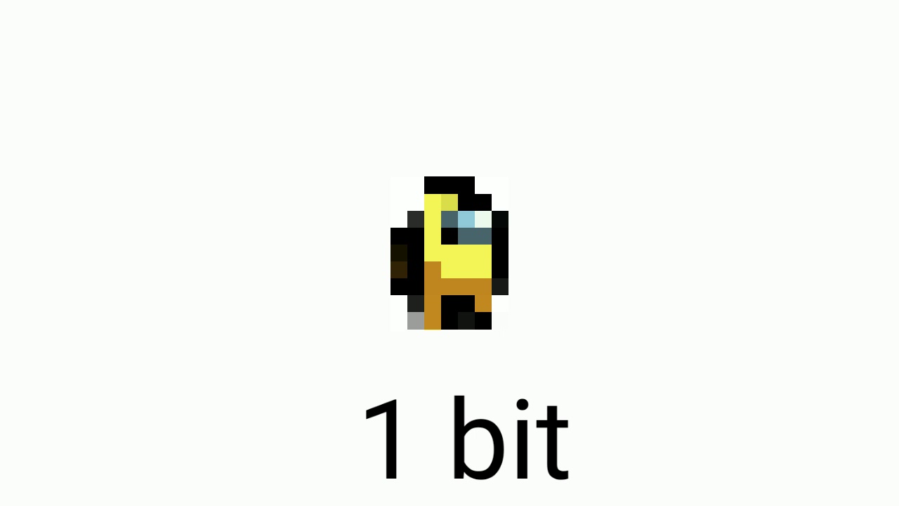 64 bits 32 bits 16 bits 8bits 4 bits 2bits 1 bit half bit quarter bit ...