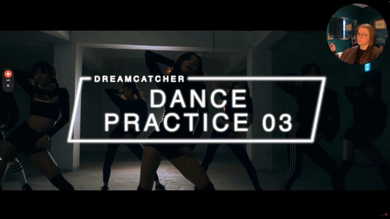 DANCE CHOREOGRAPHER REACTS - Dreamcatcher(드림캐쳐) Dance Practice 03 - YouTube