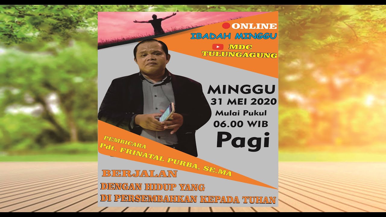 IBADAH ONLINE GKPB MDC TULUNGAGUNG, MINGGU 31 MEI 2020 - YouTube