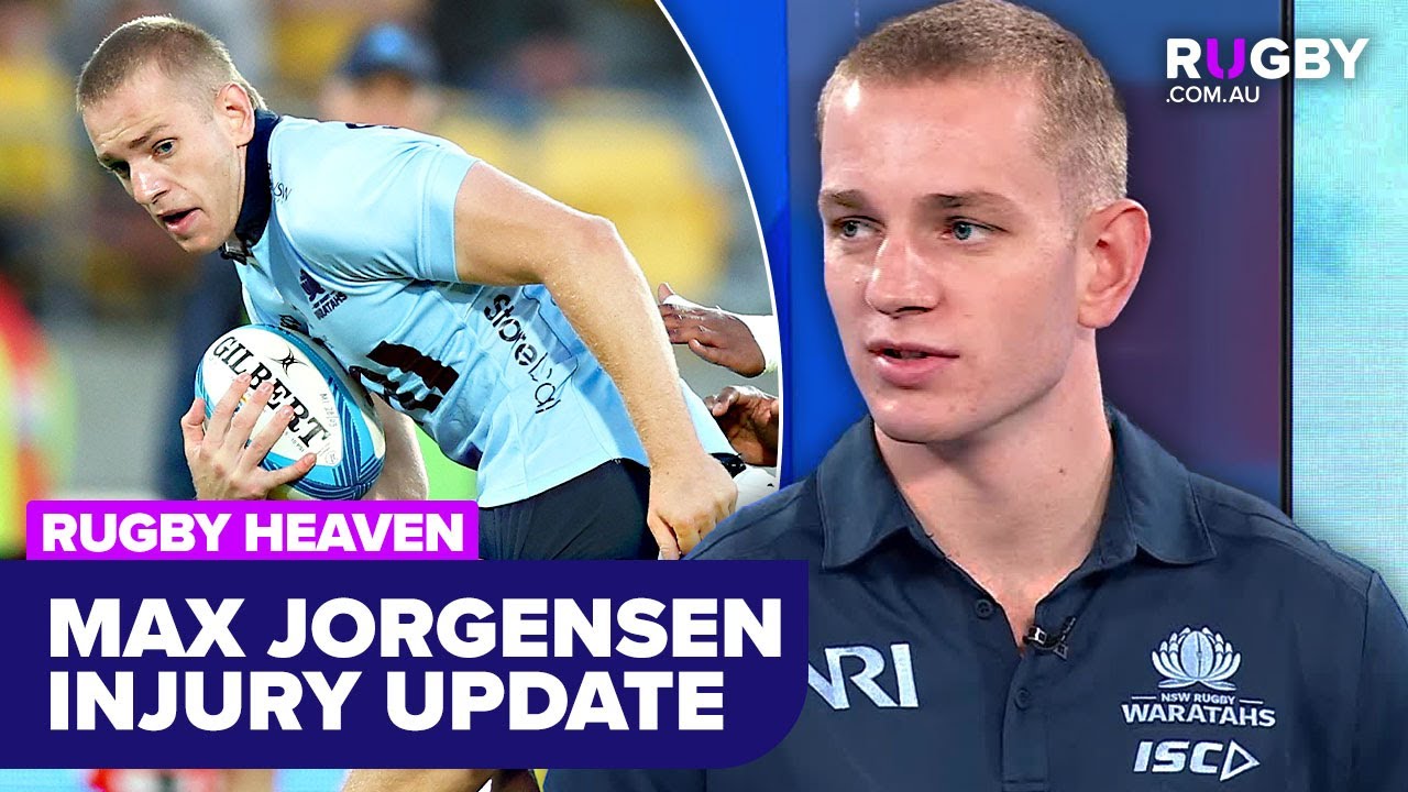Max Jorgensen provides injury update | Rugby Heaven - YouTube