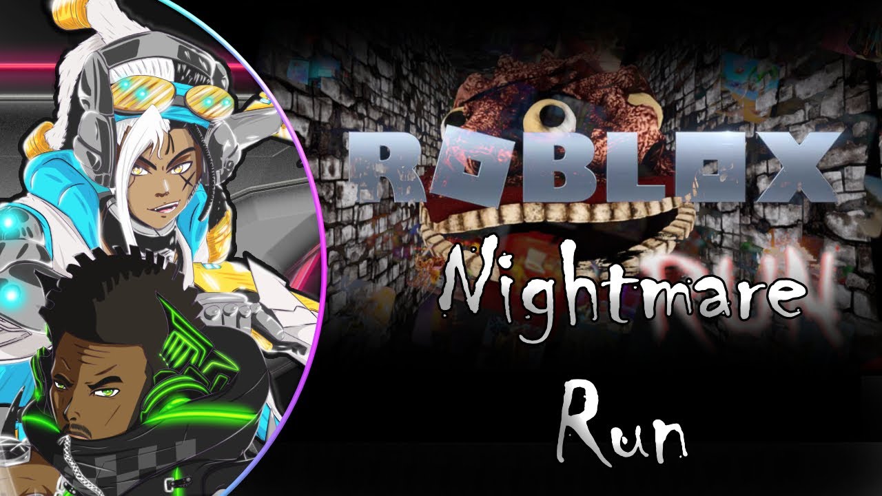 Roblox Nightmare Run - We Don't Know What To Do - YouTube