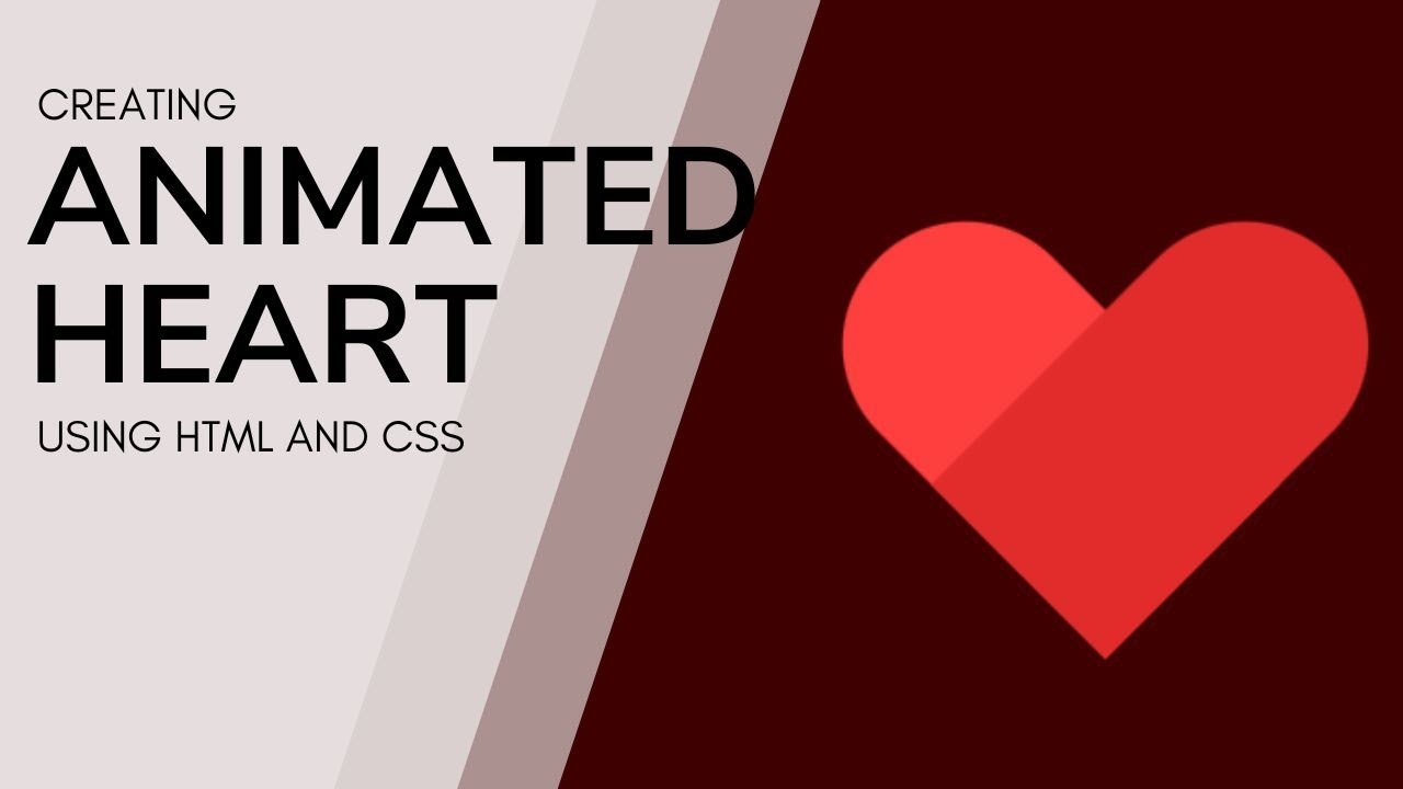 How To Create Animated Heart Using HTML and CSS. - YouTube