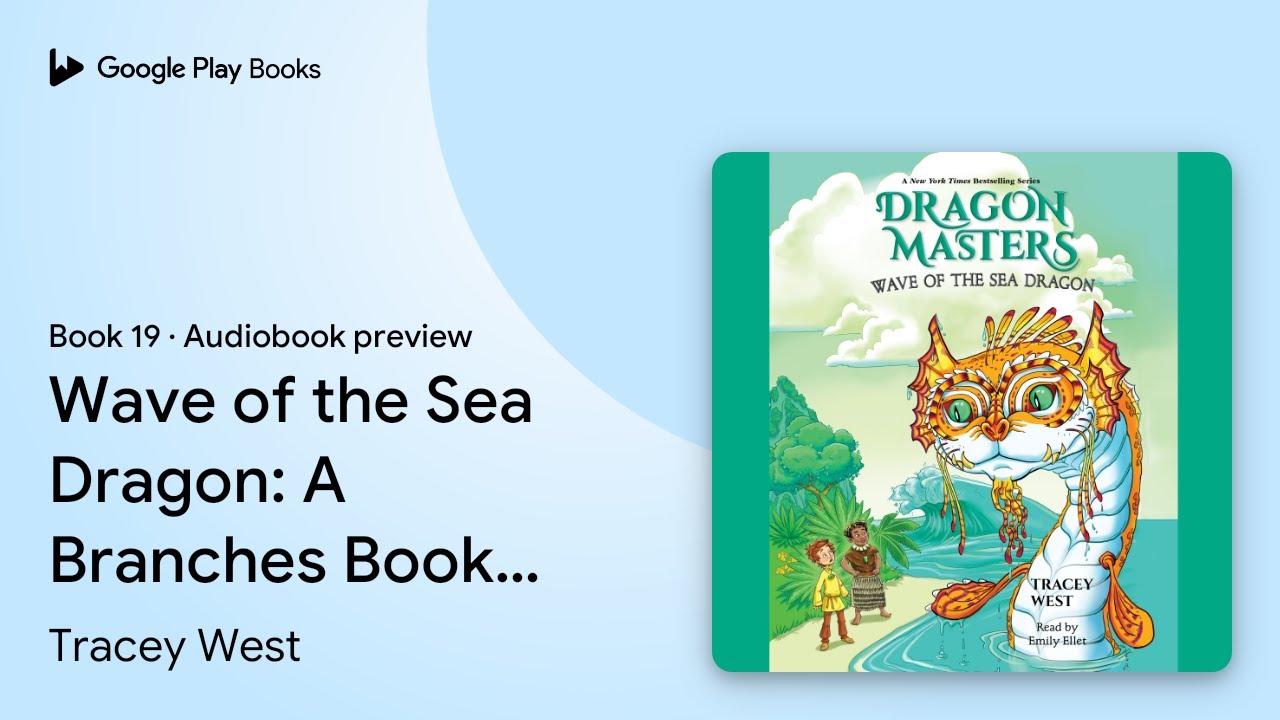 Wave of the Sea Dragon: A Branches Book (Dragon… by Tracey West ...