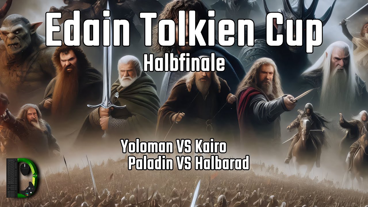 Edain Tolkien Cup Halbfinale - Tolkien Tage 2024 - Yoloman VS Kairo ...