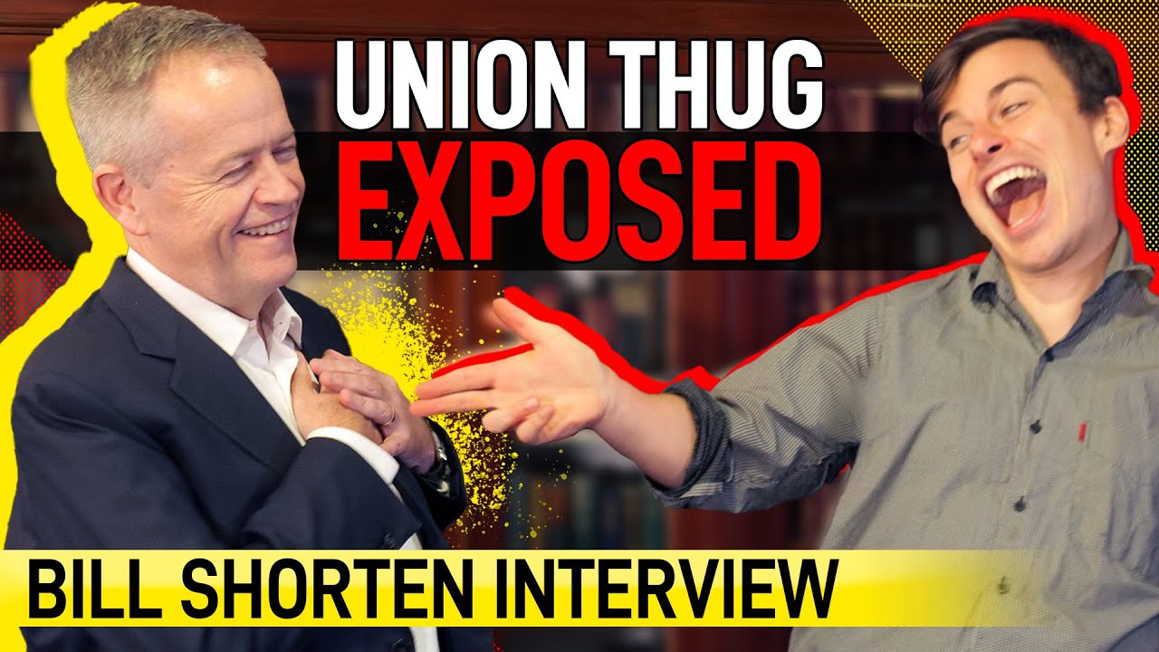Union Thug EXPOSED— Bill Shorten Interview - YouTube