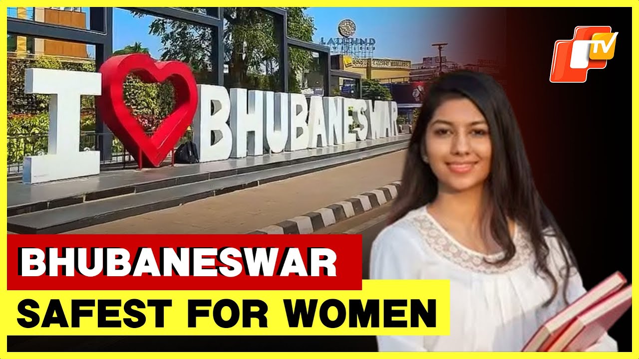 Bhubaneswar Ranked Safest City For Women In India - YouTube