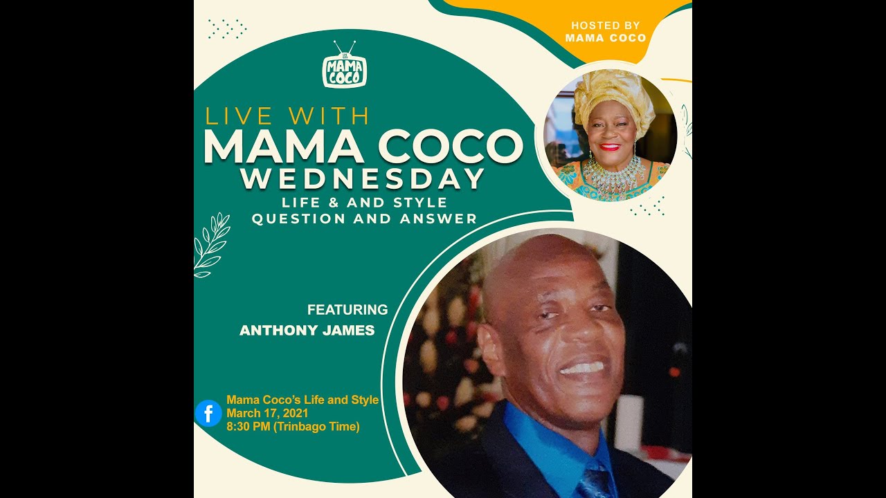Live with Mama Coco With Returning Guest, Anthony James (Part 2) - YouTube