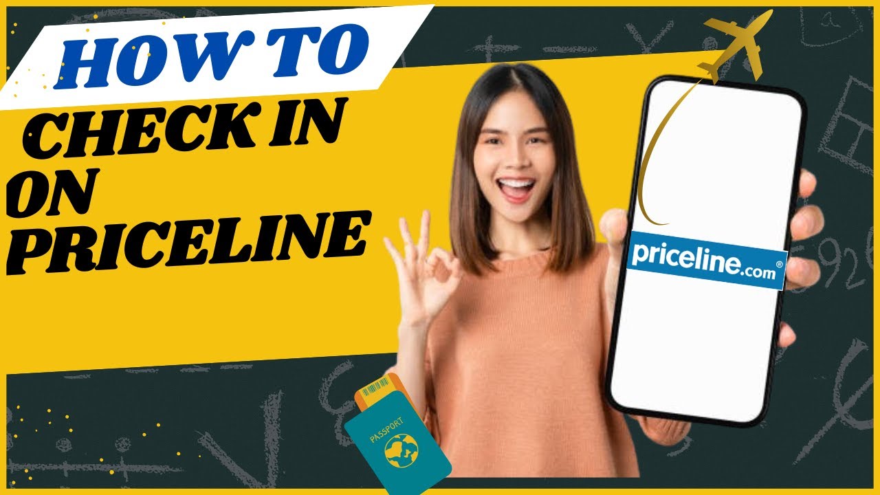 How to check in on Priceline I DOUBLE Z - YouTube