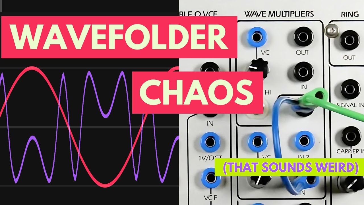 Wavefolder Chaos! (Prepare for Noise) - YouTube
