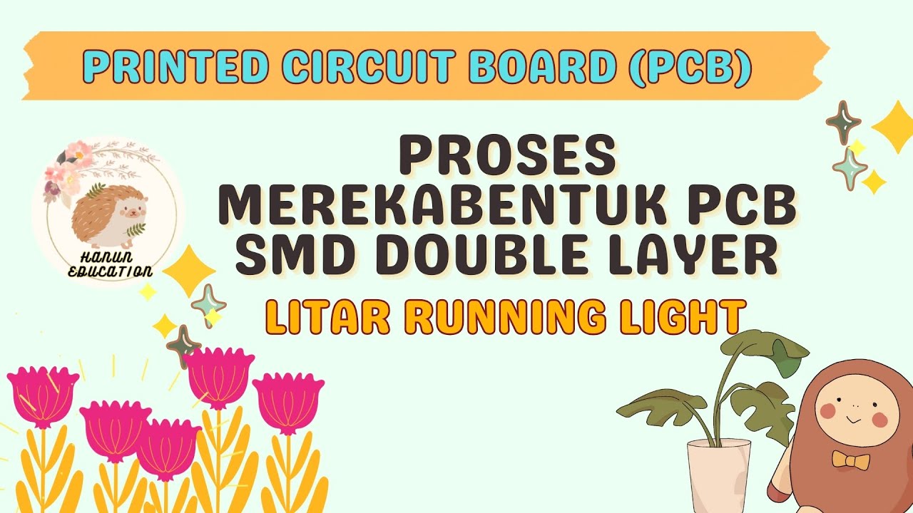 PROSES MEREKABENTUK PCB SMD DOUBLE LAYER - YouTube