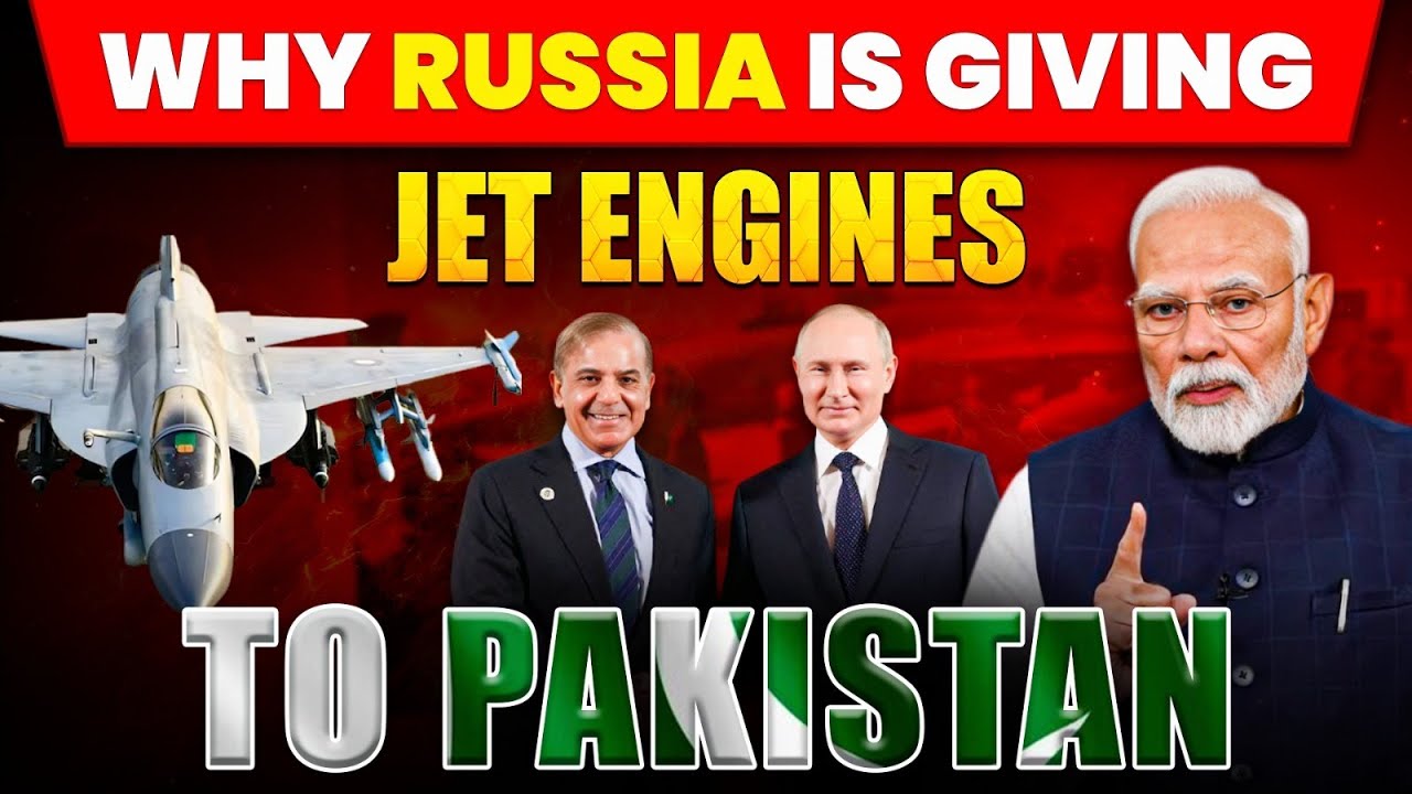 Why Russia is Giving JET Engines to Pakistan | Is Russia Selling ...